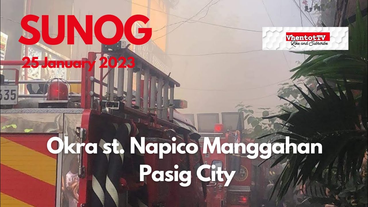 SUNOG sa Okra st. Napico Manggahan Pasig City (25January2023) - YouTube
