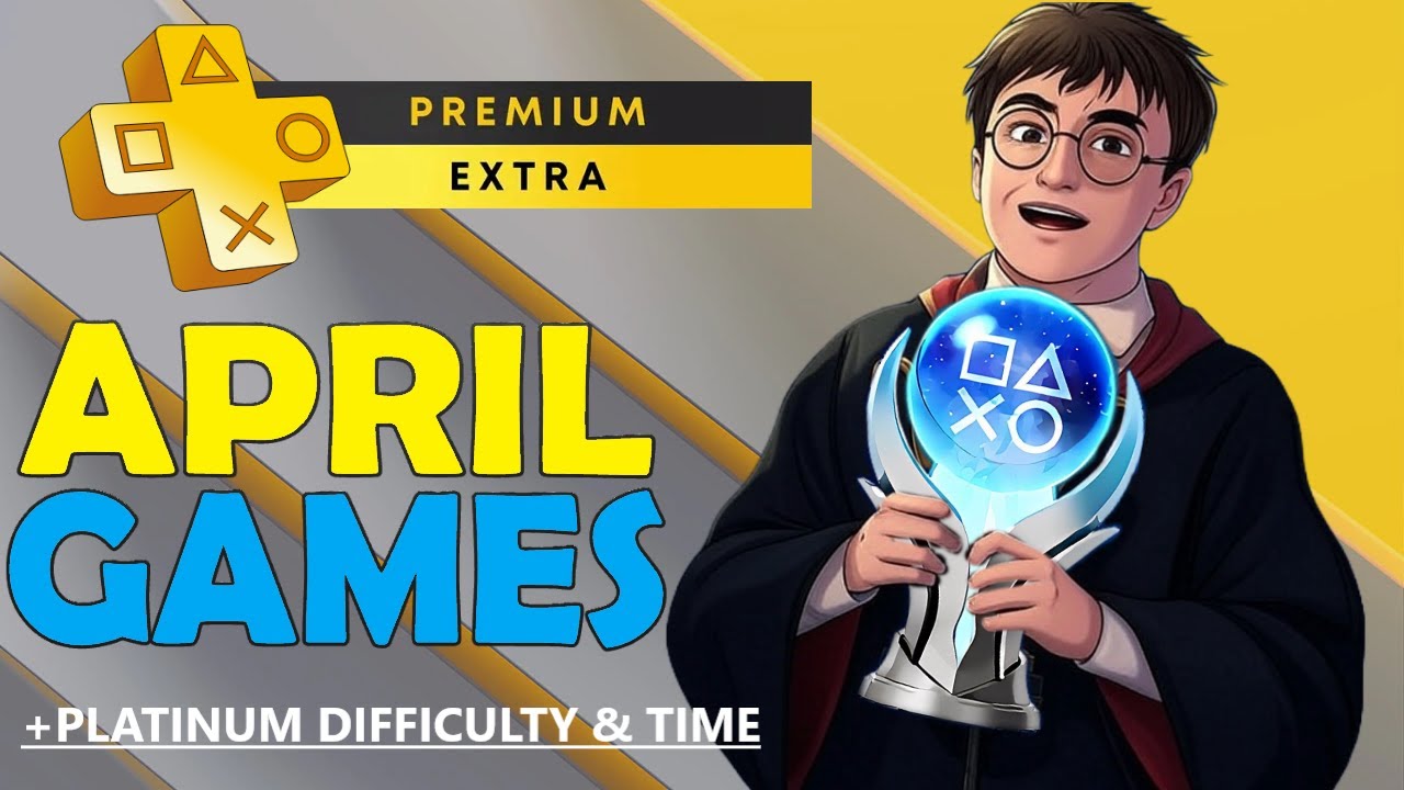 Playstation Plus Extra & Premium Games April 2025 - All Games ...