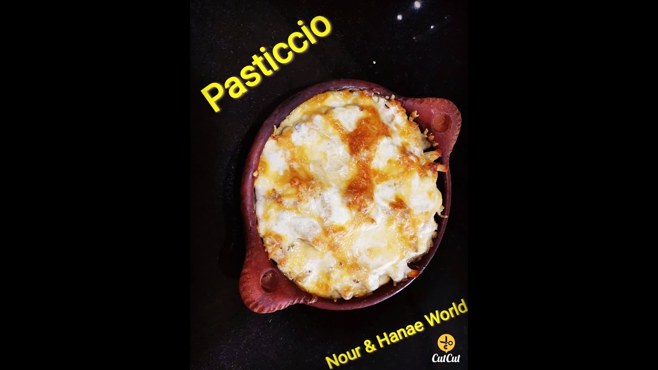 Pasticcio Mixte و أخيراً باستيشيو الطريقة الأصلية مذاق ولا أروع ضروري ...