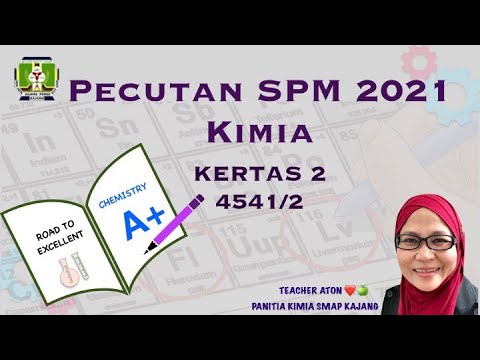 PECUTAN SPM 2021 KIMIA KERTAS 2 - YouTube
