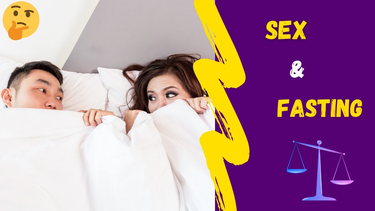 SEX AND FASTING || HOW DO YOU HANDLE SEX AND FASTING IN MARRIAGE? - YouTube