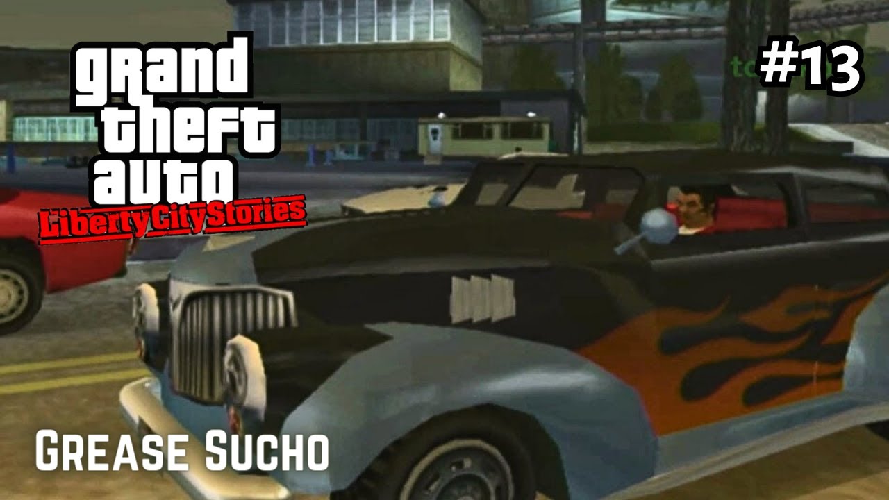 Grand Theft Auto: Liberty City Stories - Mission #13: Grease Sucho (Ma ...