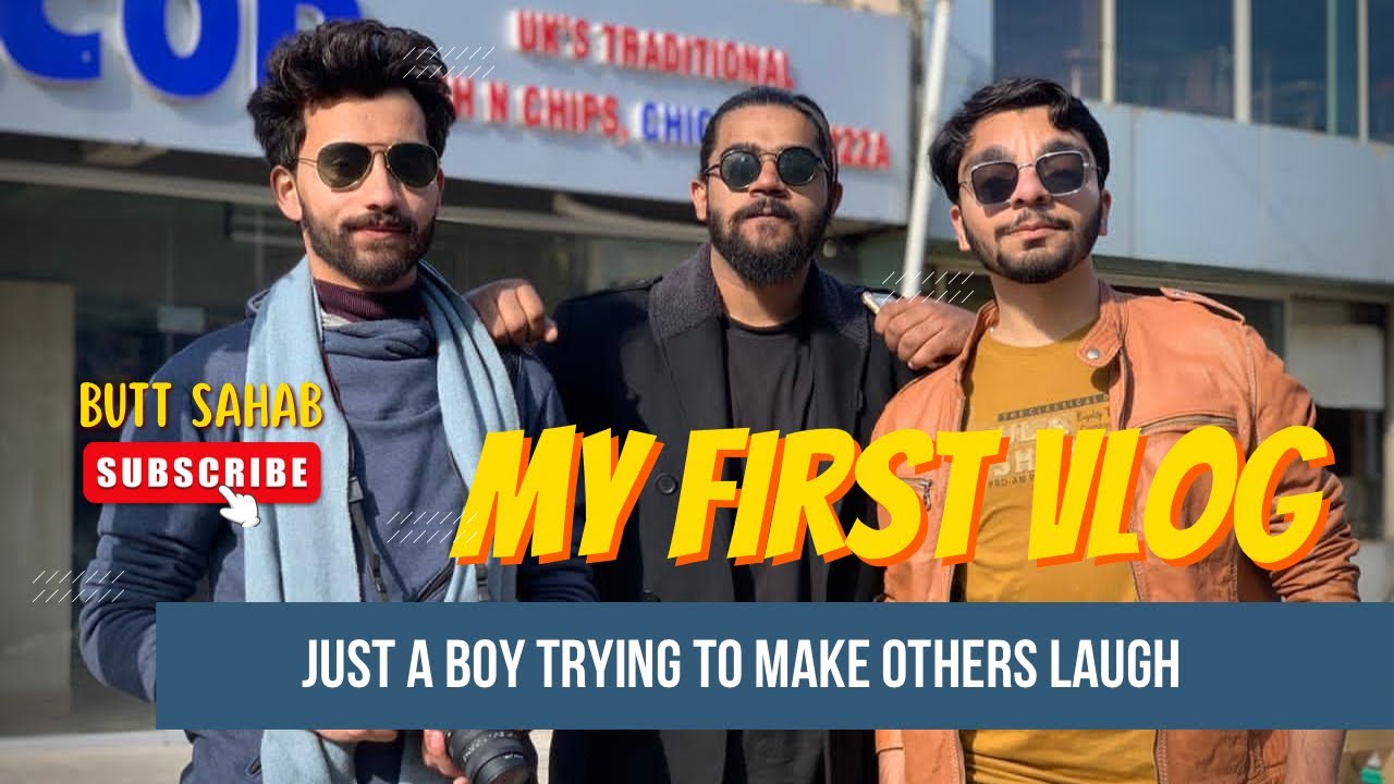 My First VLOG | Butt Sahab | - YouTube
