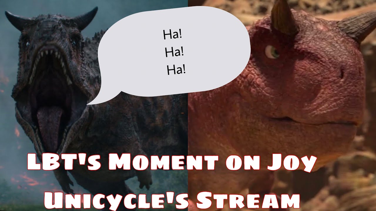 LBT’s Moment in Joy Unicycle’s Stream: Carnotaurus Laugh meme - YouTube