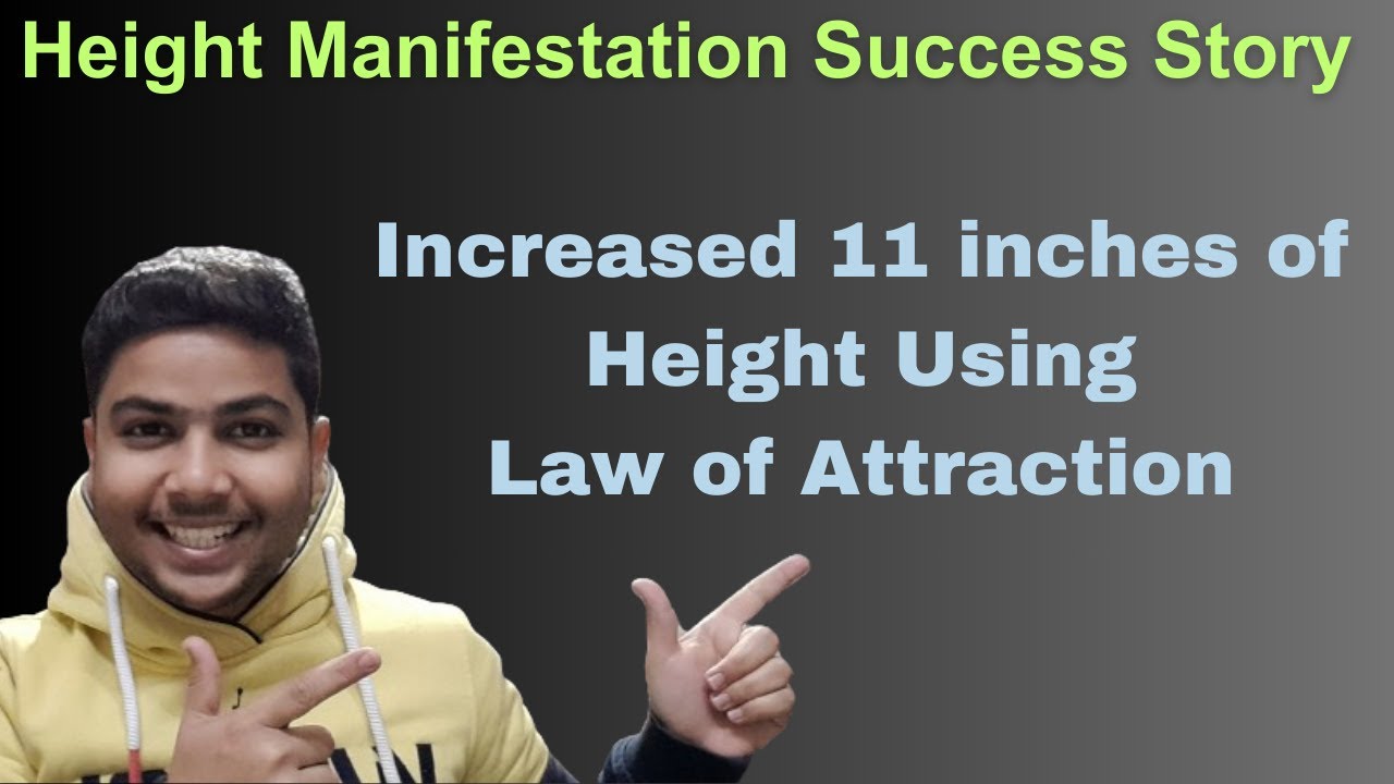How to Manifest Height With Law of Attraction - Height Manifestation ...