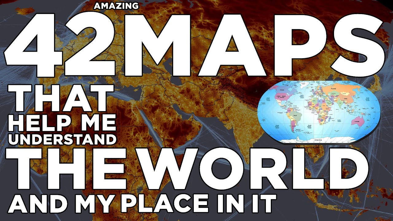 42 Amazing Maps - YouTube