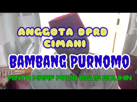 Bambang Purnomo Minta Maaf Pada Agus Solihin Atas Candaannya Yang ...