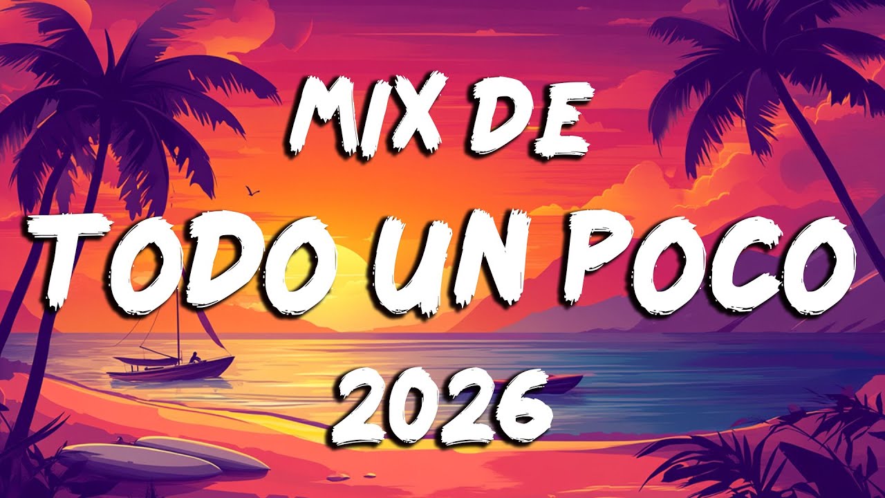 Mix Variado 2026 🎶 Musica Variada De Todo Un Poco 2026 Febrero | Exitos ...