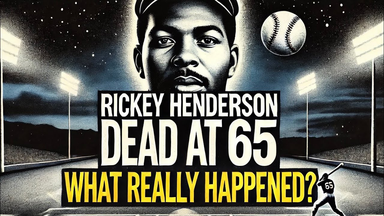 Rickey Henderson’s Tragic Passing at 65: What Really Happened to the ...