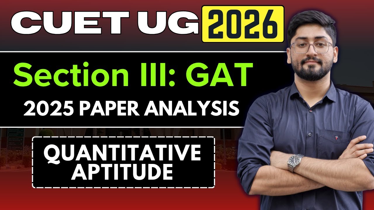 CUET 2025 GAT Paper Analysis: Quants - YouTube