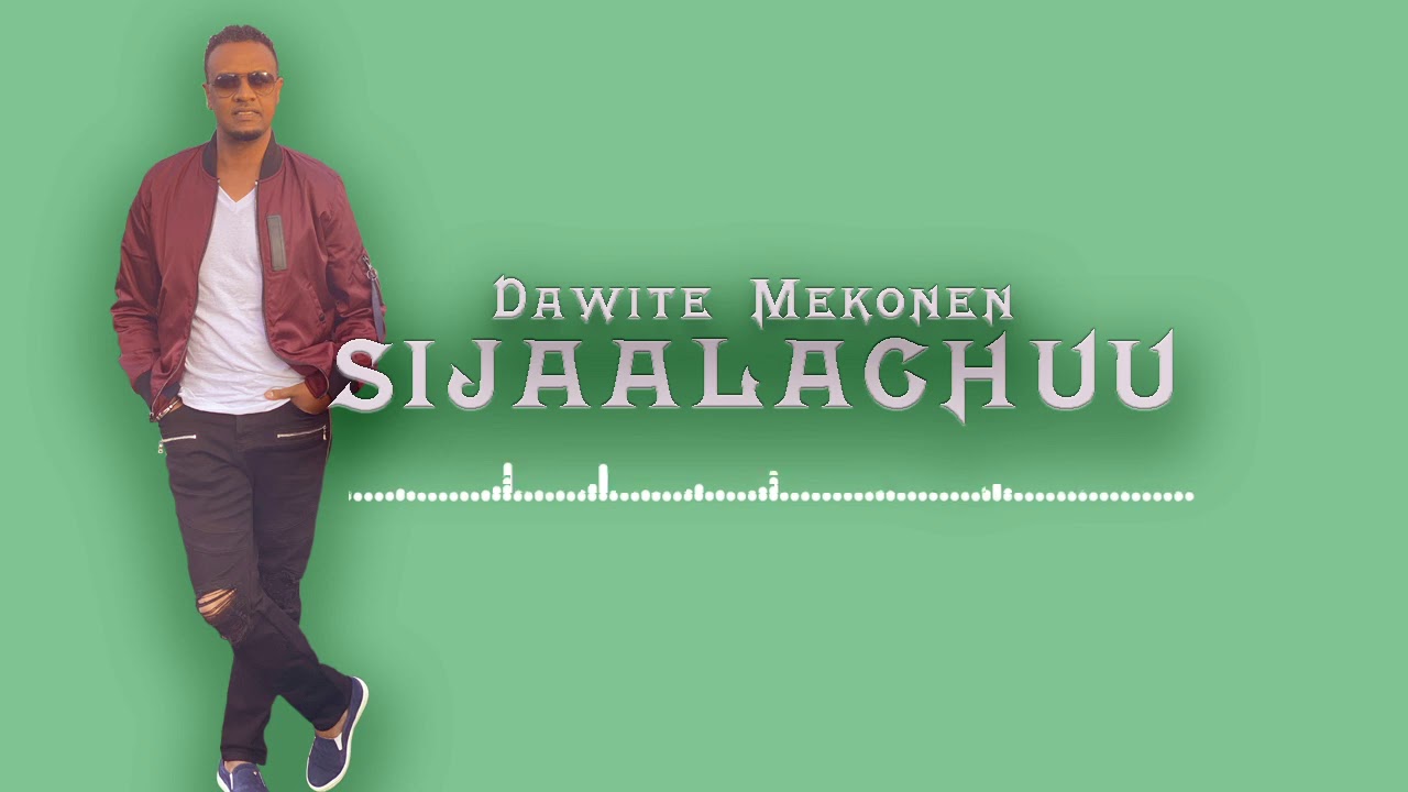 Dawite Mekonen Si Jaalachuu Oromo/Oromiyaa Music Oldies But Goodies ...