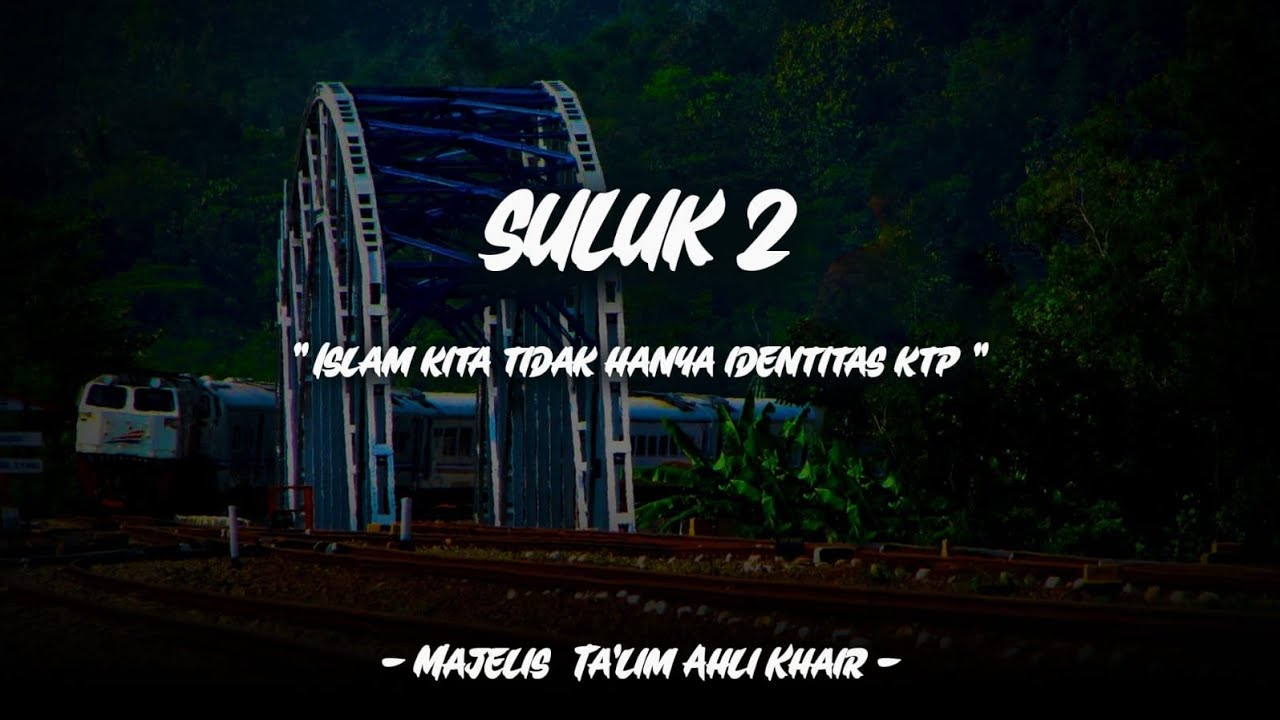 Suluk 2 || Islam KTP - YouTube