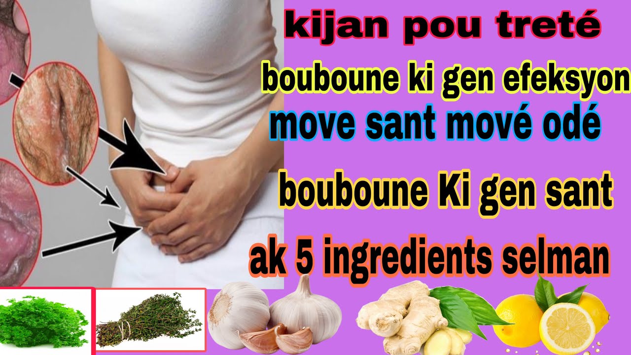Si bouboune ou gen mové odé enfeksyon gratel Le wap pipi li santi fó fe ...