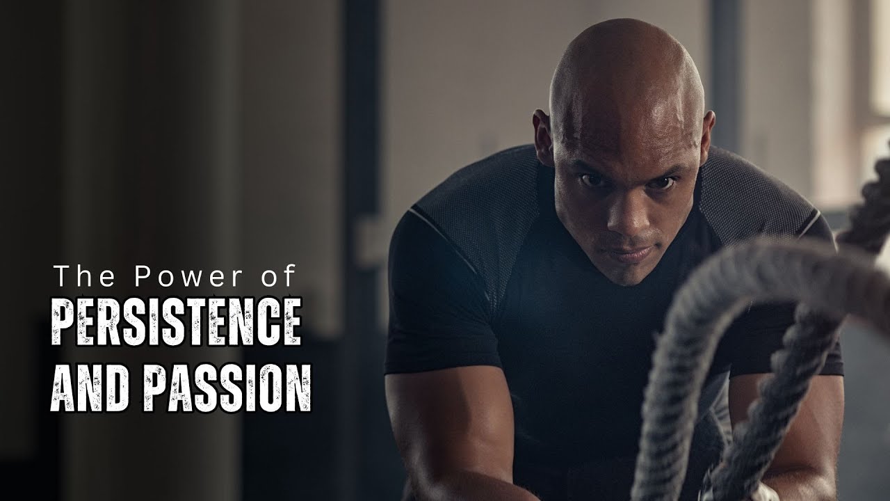 "The Power of Persistence and Passion-Motivational Speech" - YouTube