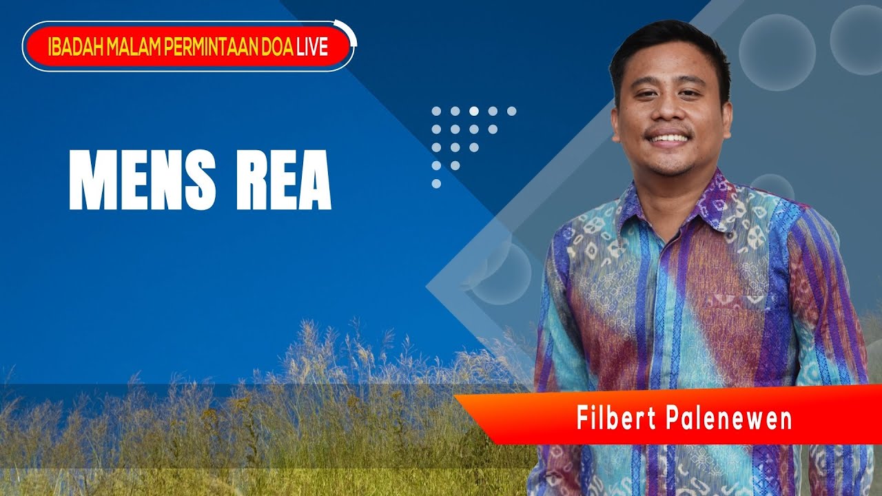 LIVE🔴IBADAH MALAM PERMINTAAN DOA | Mens Rea Filbert Palenewen Episode ...