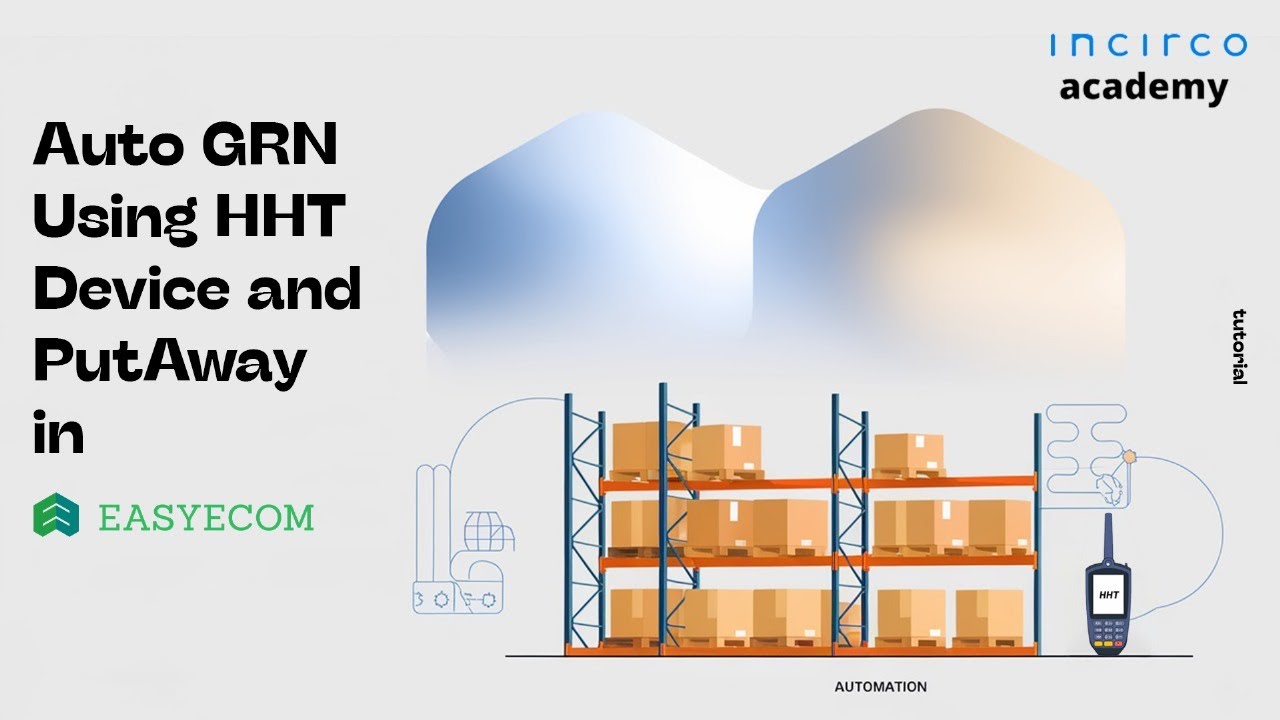 Auto GRN Using HHT Device and Putaway in EasyEcom - YouTube