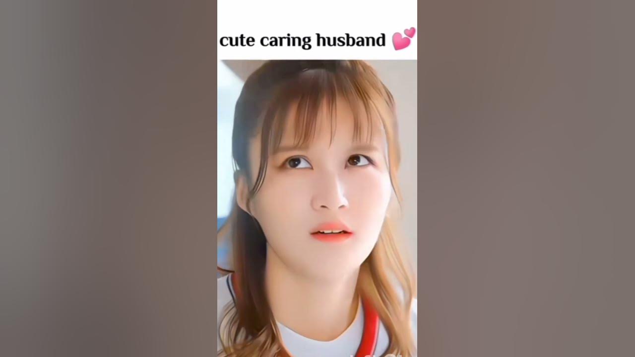 Cute husband caring husband 🤩#cdrama #kdrama #caring subscribe like comment and share - YouTube