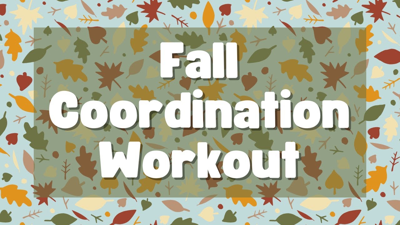 Fall Coordination Workout | Follow Along Exercise | Movement Break ...