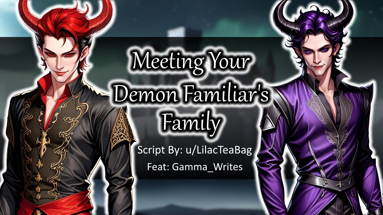 Meeting Your Demon Familiar's Family ft. @Gamma_Writes [MM4A] - YouTube