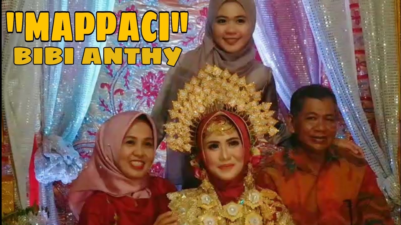 Malam "Mappaci" a.k.a malam pacar bibi anthy - YouTube