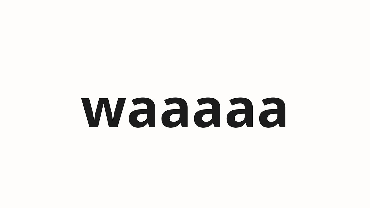 How to pronounce waaaaa | わあぁぁぁ (Wow in Japanese) - YouTube