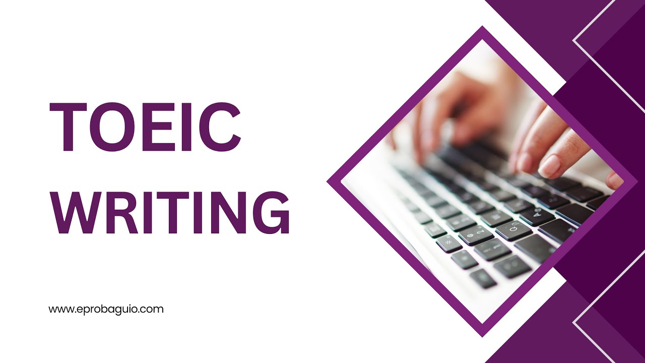 TOEIC Writing Overview - YouTube