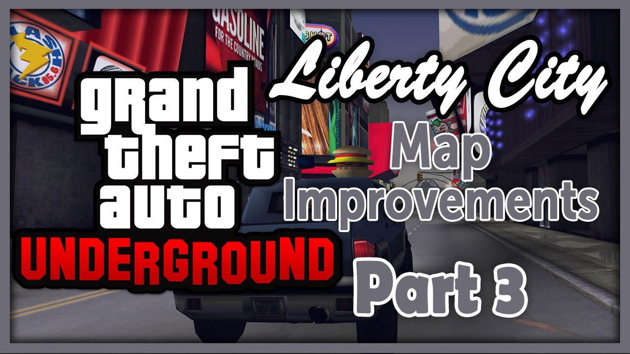 GTA: Underground | Liberty City map improvements part III - YouTube