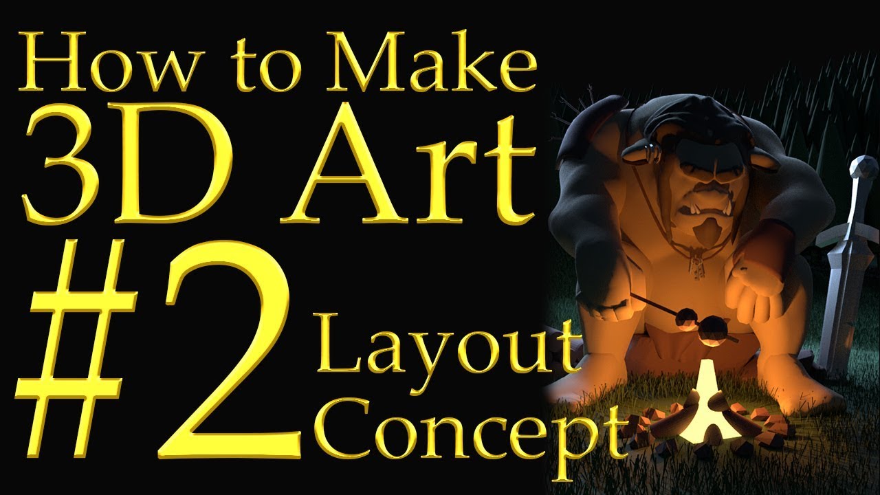How to make a 3D Artwork - Part 2 - Layout and Concept - YouTube