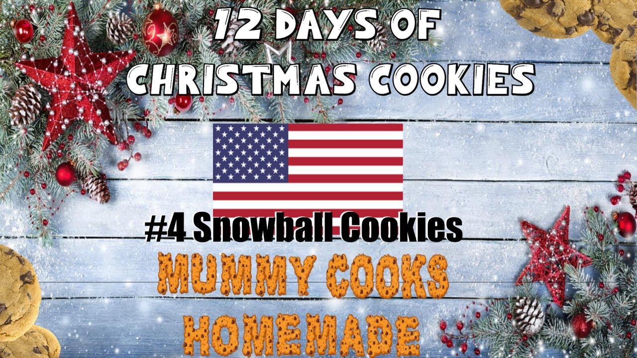 12 Days of Christmas Cookies #4(snowballs) America - YouTube