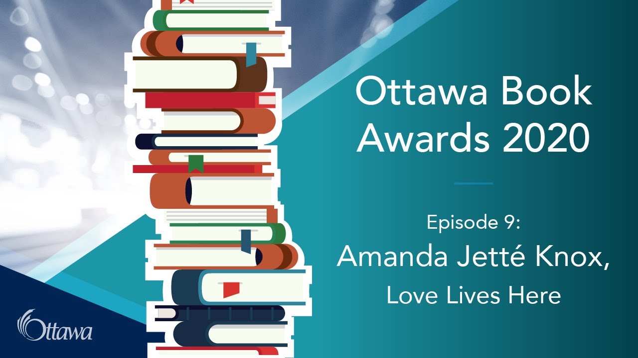 OBA 2020 - Finalist Amanda Jetté Knox - Love Lives Here: A Story of ...