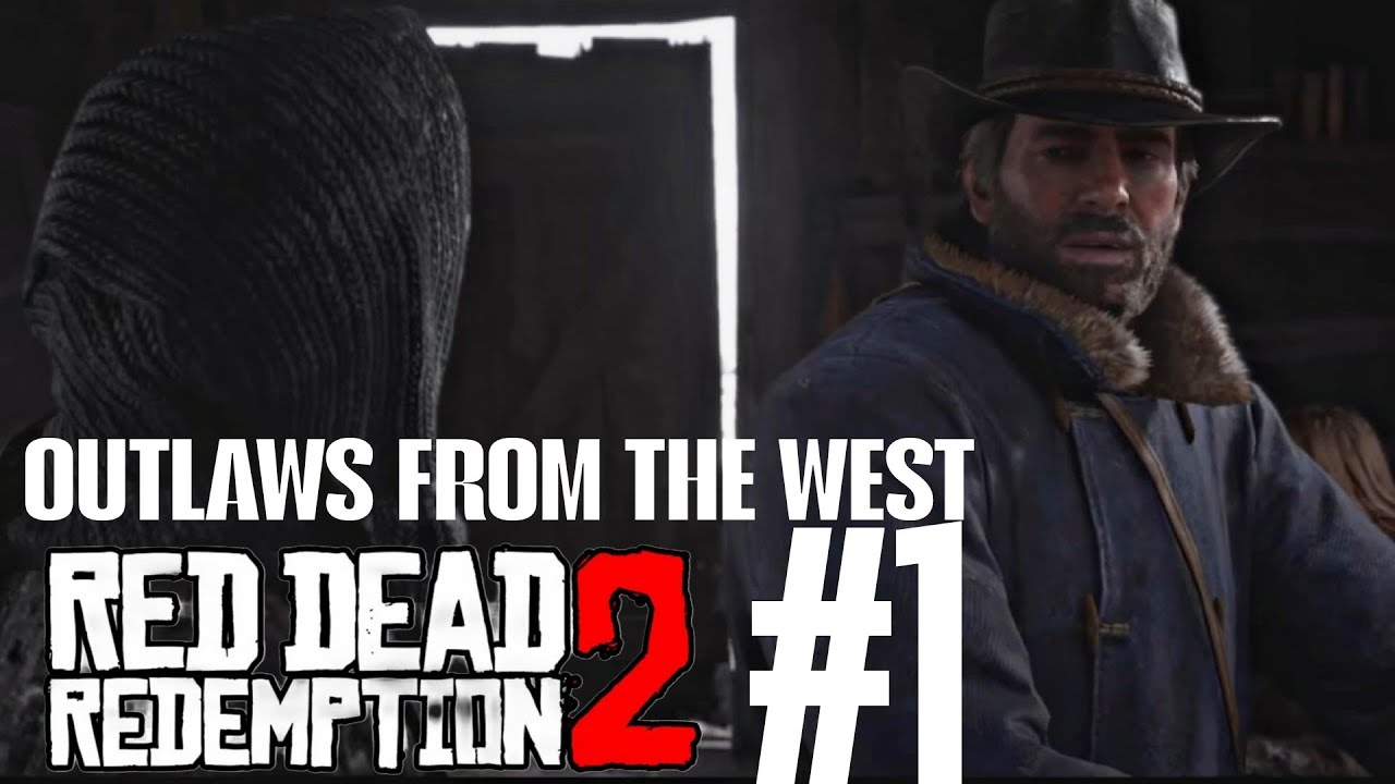 OUTLAWS FROM THE WEST | RED DEAD REDEMPTION 2 PLAYSTATION GAMEPLAY #1 ...