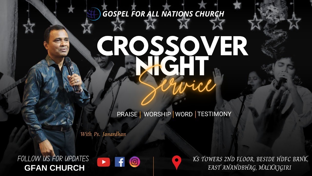 Crossover Night Service with Ps. Janardhan | December 31st, 2024 | GFAN ...