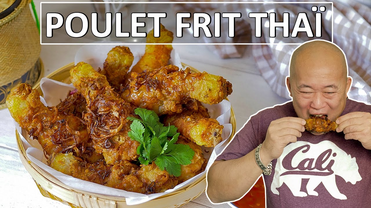 Poulet frit thaïlandais - Le Riz Jaune - YouTube