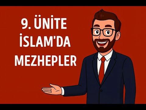 9-İSLAM DÜŞÜNCESİNDE MEZHEPLER YKS (TYT-AYT) DİN KÜLTÜRÜ KONU ANLATIMI- 2026 - EMRE YÜRÜK