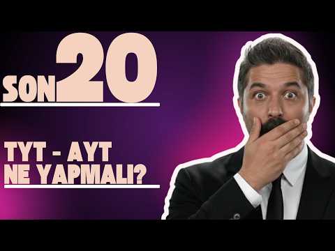 Son 20 | TYT - AYT
