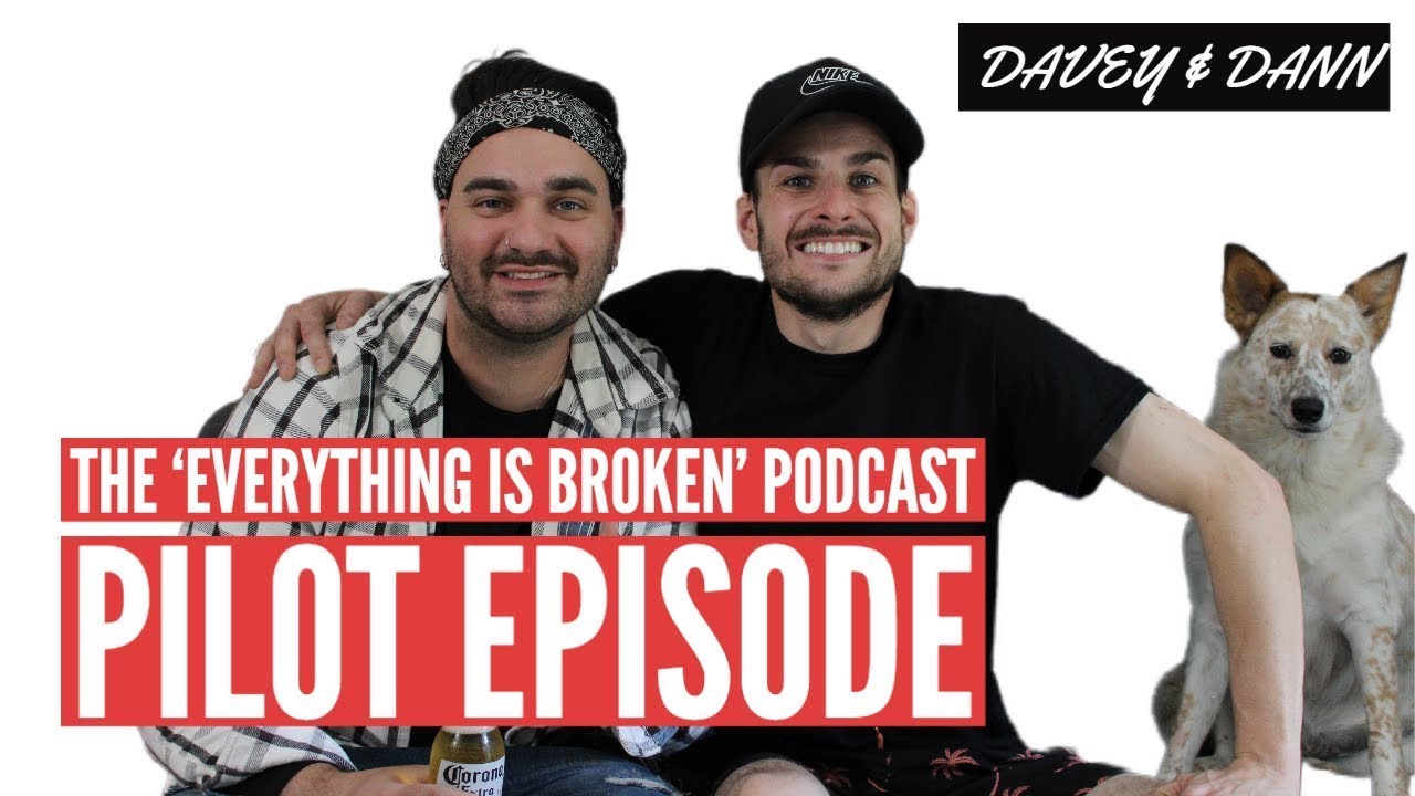The 'EVERYTHING IS BROKEN' Podcast: Pilot Episode - YouTube