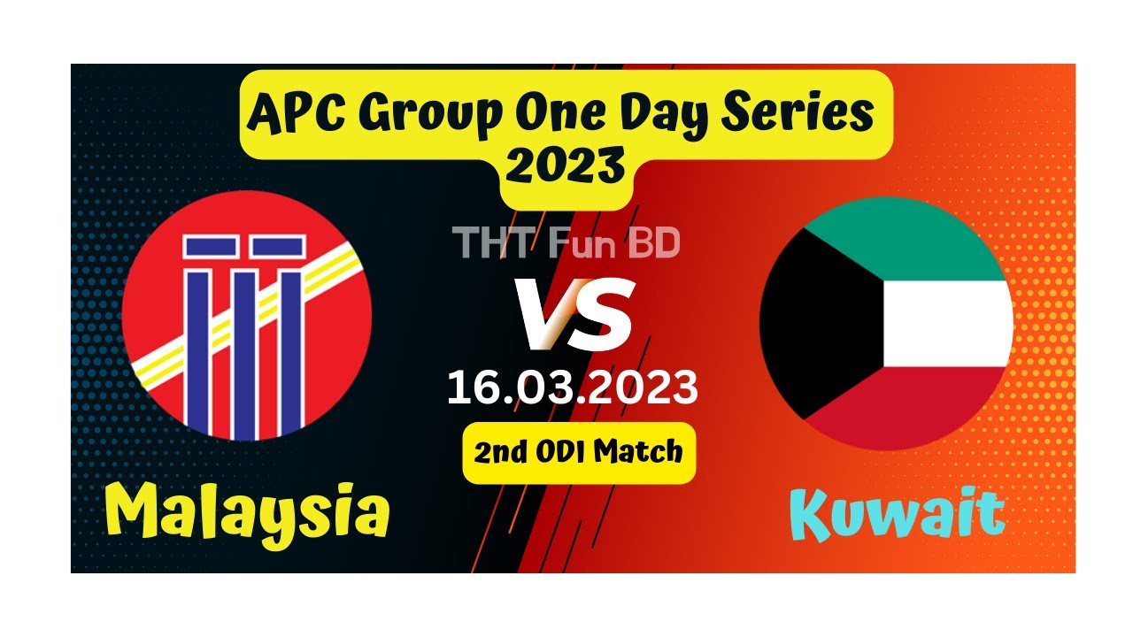 Malaysia vs Kuwait | MAL v KUW | APC Group One Day Series Live Score ...