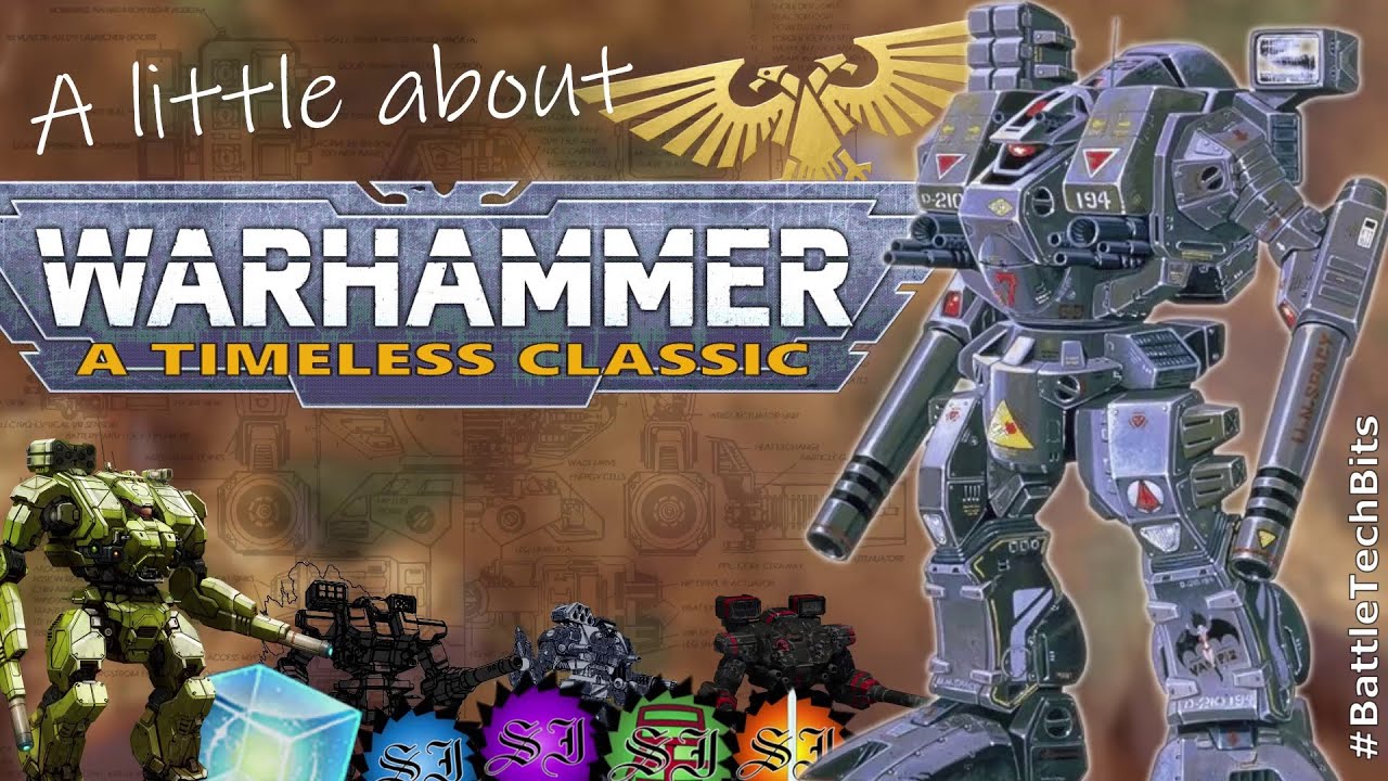 A little about BATTLETECH - Warhammer, a Timeless Classic - YouTube