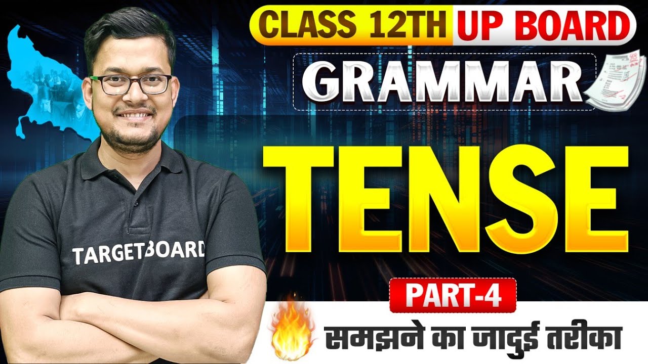 English Grammar Class 12 Up Board | Tense in English Grammar | UP Board Class 12 English Grammar ...