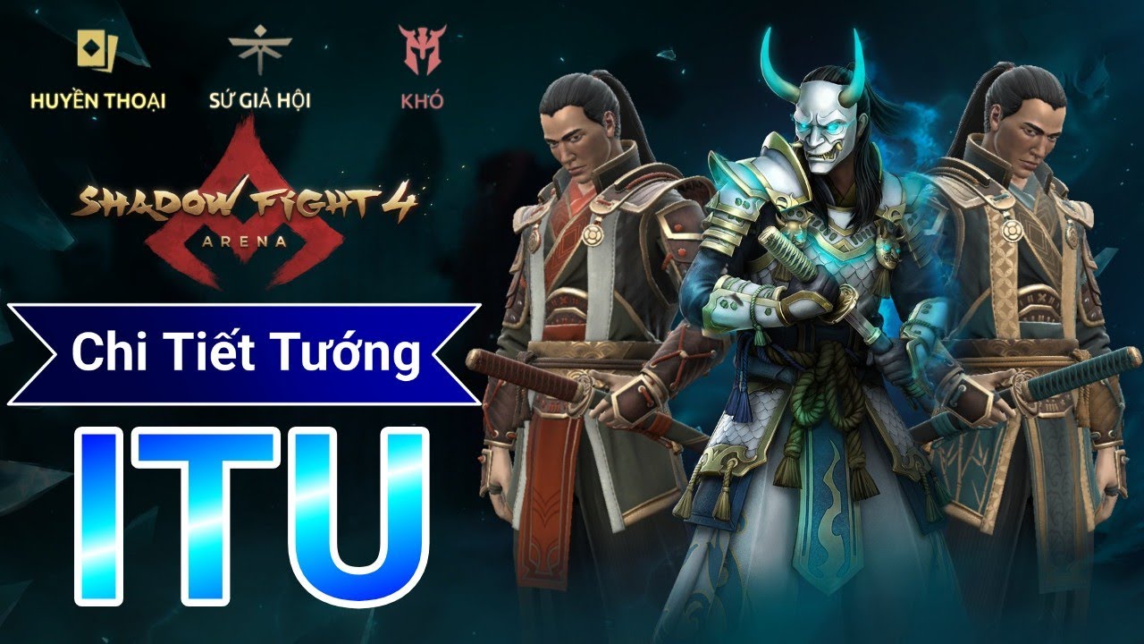 Những điều cần biết về ITU | Shadow Fight 4 Arena - YouTube