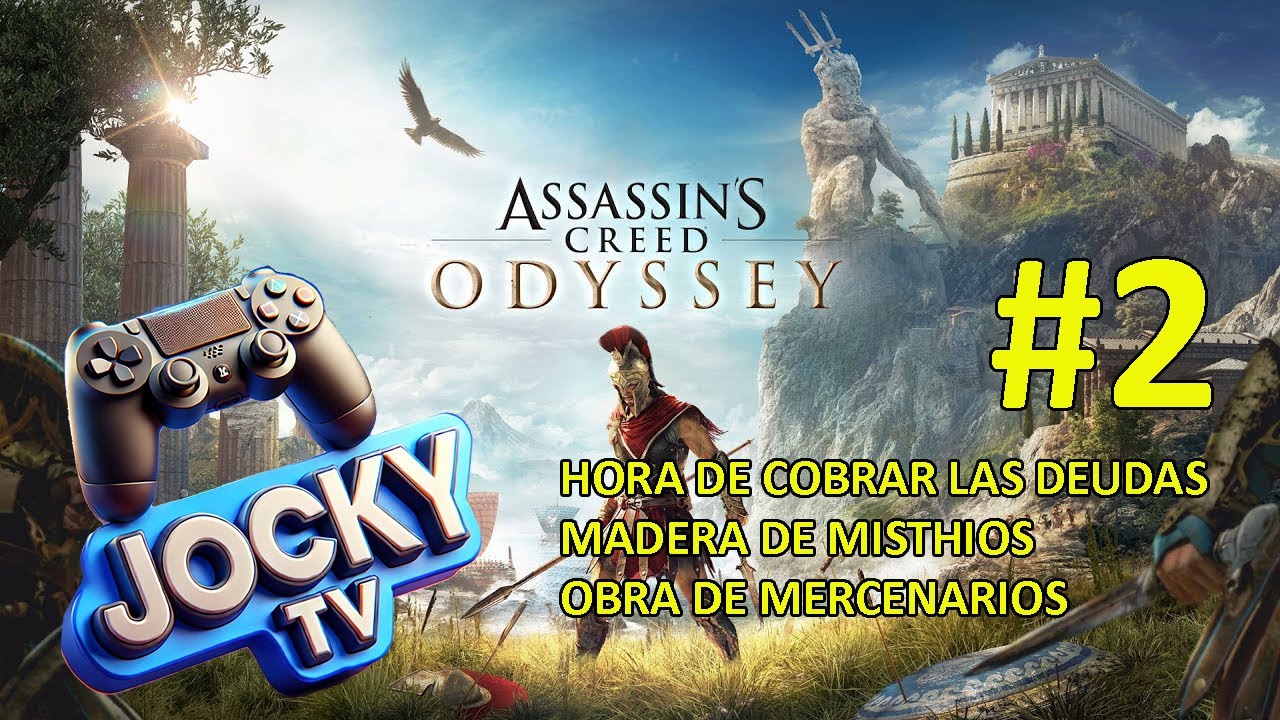 ASSASSINS CREED ODYSSEY#2 | HORA DE COBRAR LAS DEUDAS | MADERA DE ...