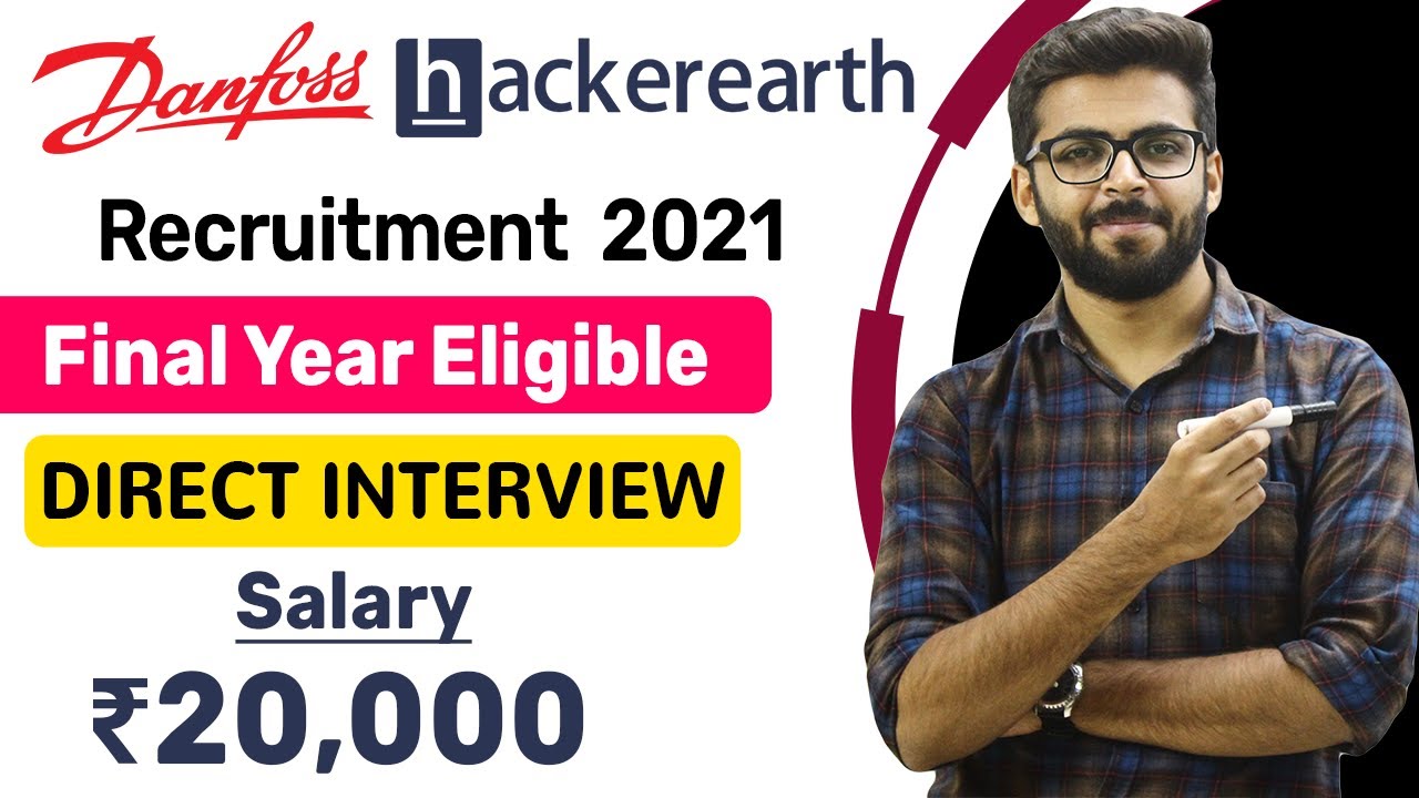 Hackerearth Recruitment 2021 | Final Year Eligible | Direct Interview ...