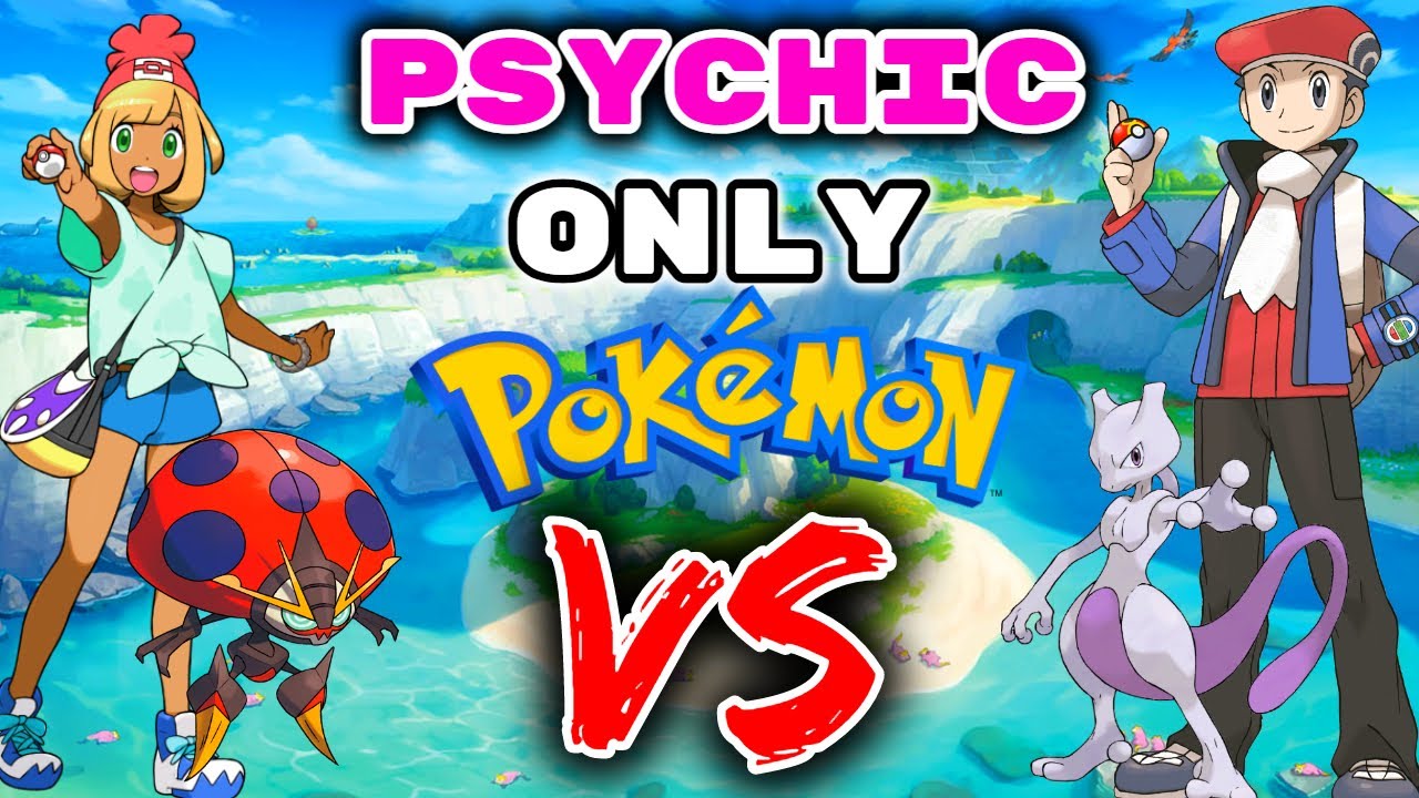 We Can Only Catch RANDOM PSYCHIC Type Pokemon...Then we FIGHT! Pokemon ...