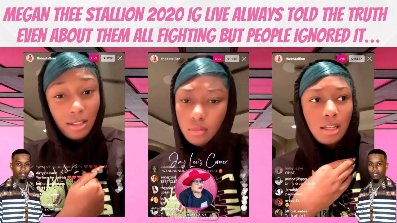 Megan Thee StallIon IG Live Always Told The Truth On The Fighting ...