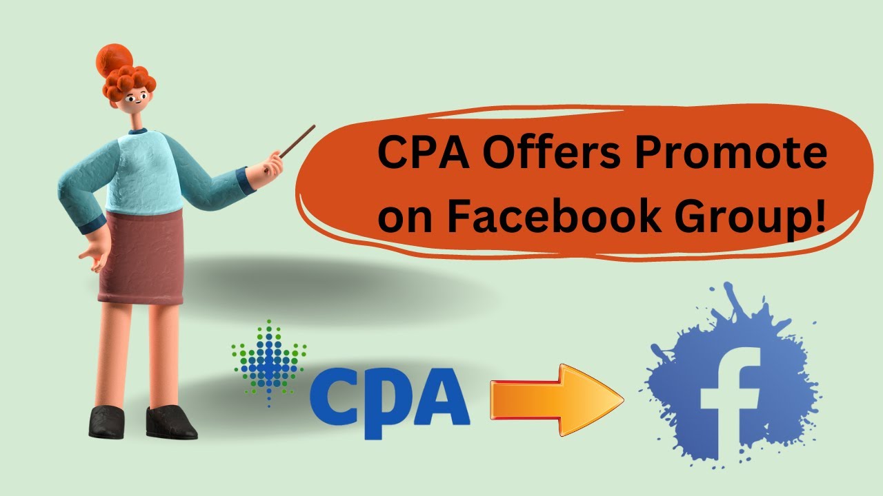 CPA Offers Promote On Facebook Group. - YouTube