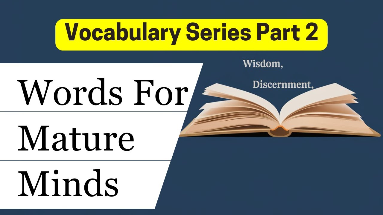 Words Made for Mature - Vocabulary Series Part 2 - YouTube