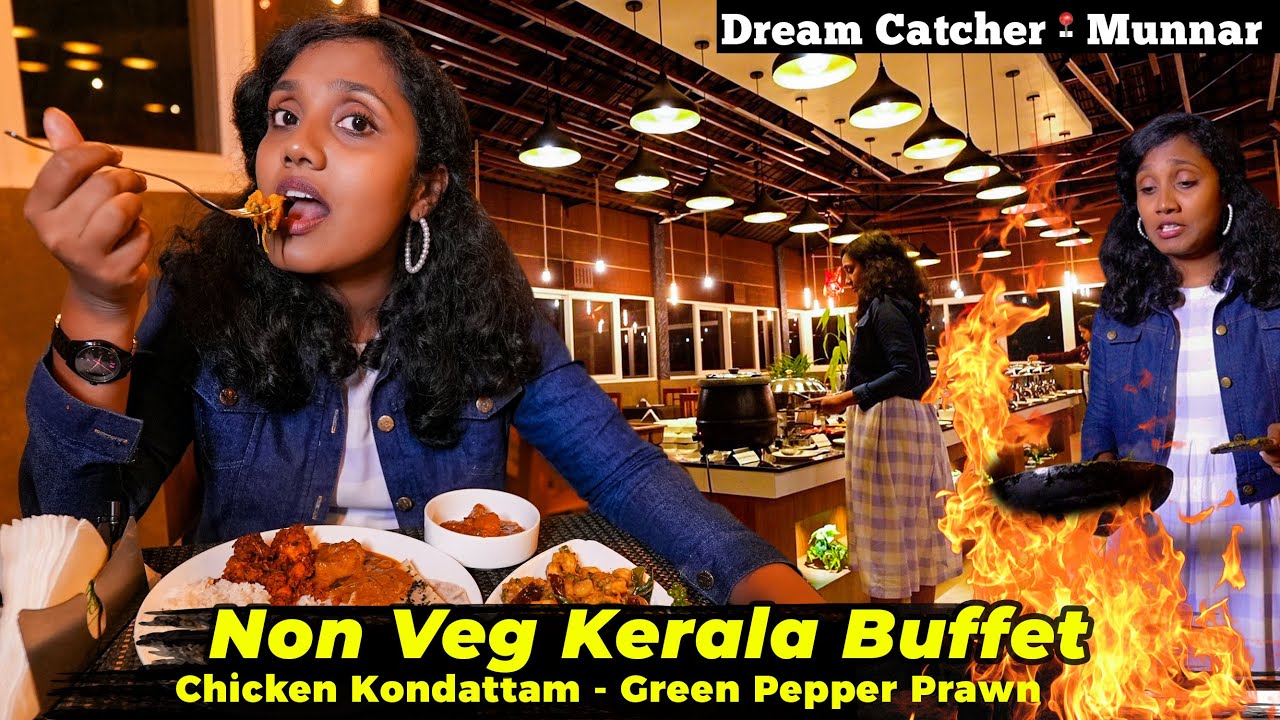 Green pepper prawn , Nadan chicken curry buffet @Munnar Dream catcher I ...