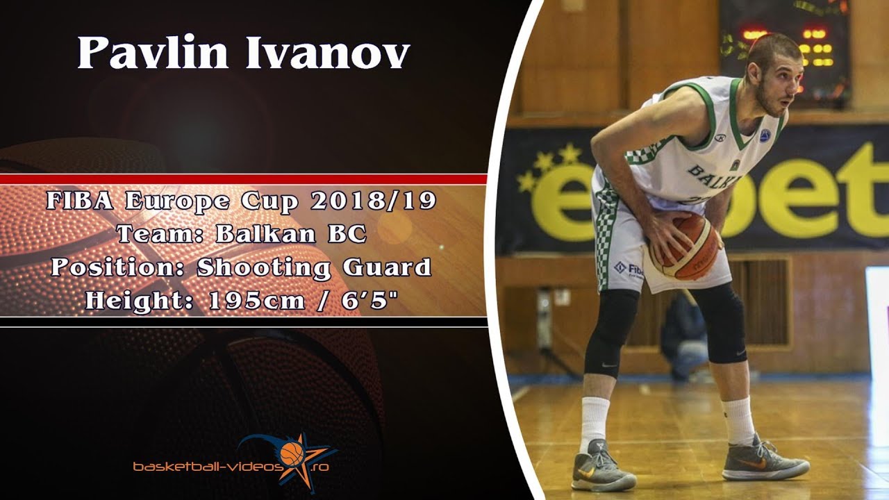 Pavlin Ivanov 2019 FIBA Europe Cup Highlights - YouTube