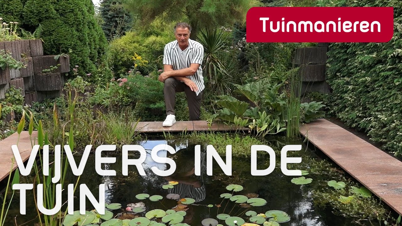 Vijvers in de tuin | Inspiratie | Tuinmanieren - YouTube