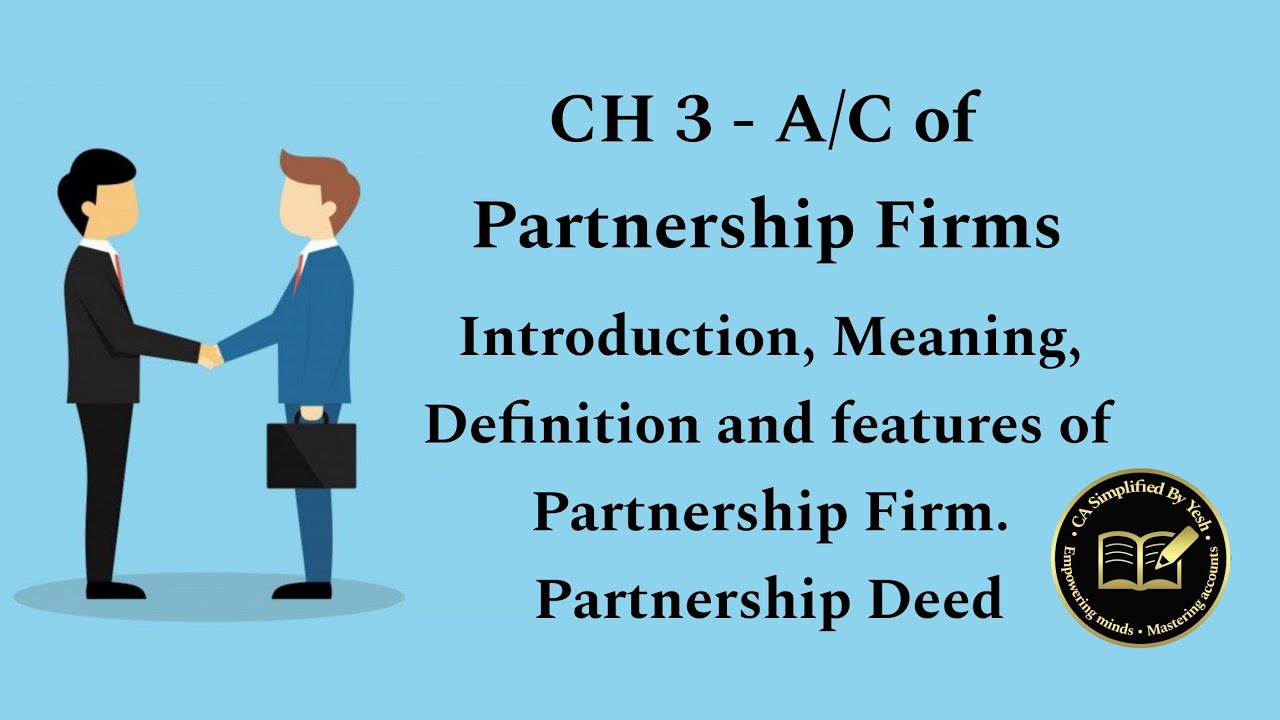 CH 3 - A/C of Partnership Firm (PF) | Intro, Meaning, Definition ...